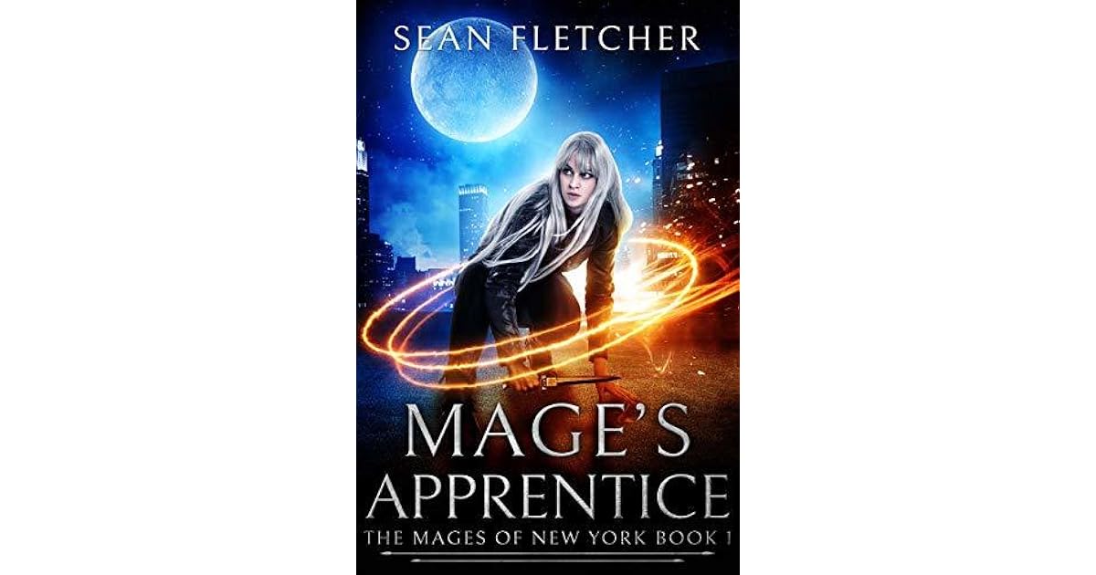 Mage's Apprentice (Mages of New York #1) by Sean Fletcher