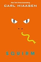 Squirm by Carl Hiaasen
