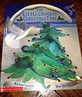 The Little Crooked Christmas Tree by Michael Cutting