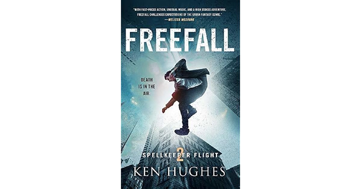 Freefall (Spellkeeper Flight Book 2) by Ken Hughes
