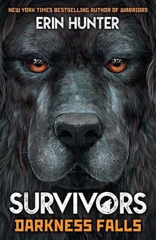 Survivors Book 3: Darkness Falls by Erin Hunter