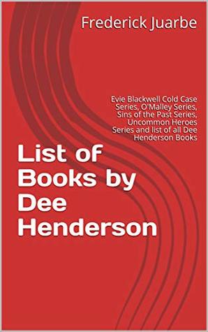 List of Books by Dee Henderson: Evie Blackwell Cold Case Series, O ...