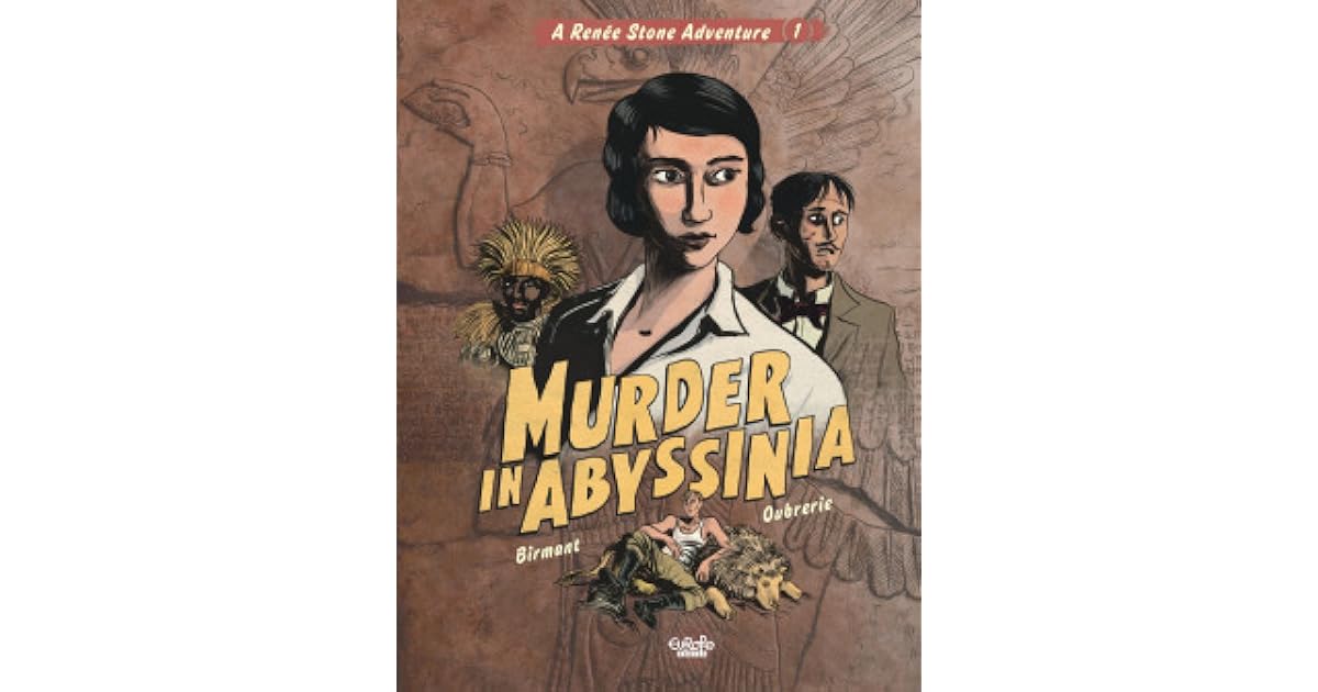 Renée Stone: Murder in Abyssinia by Julie Birmant