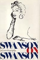 Swanson on Swanson by Gloria Swanson