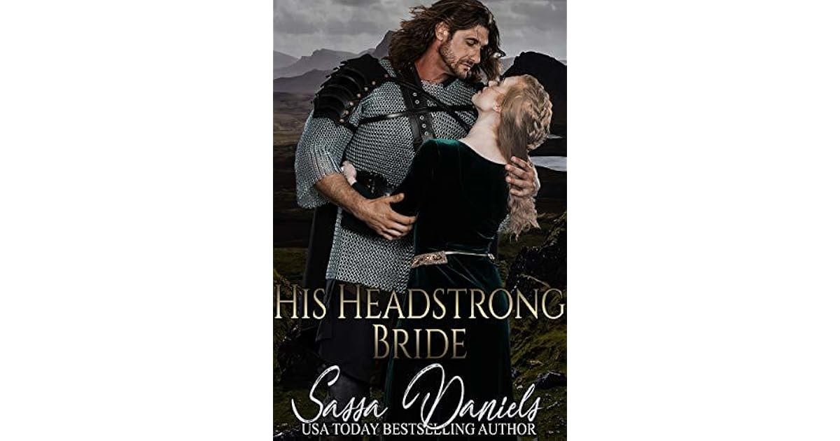 His Headstrong Bride by Sassa Daniels