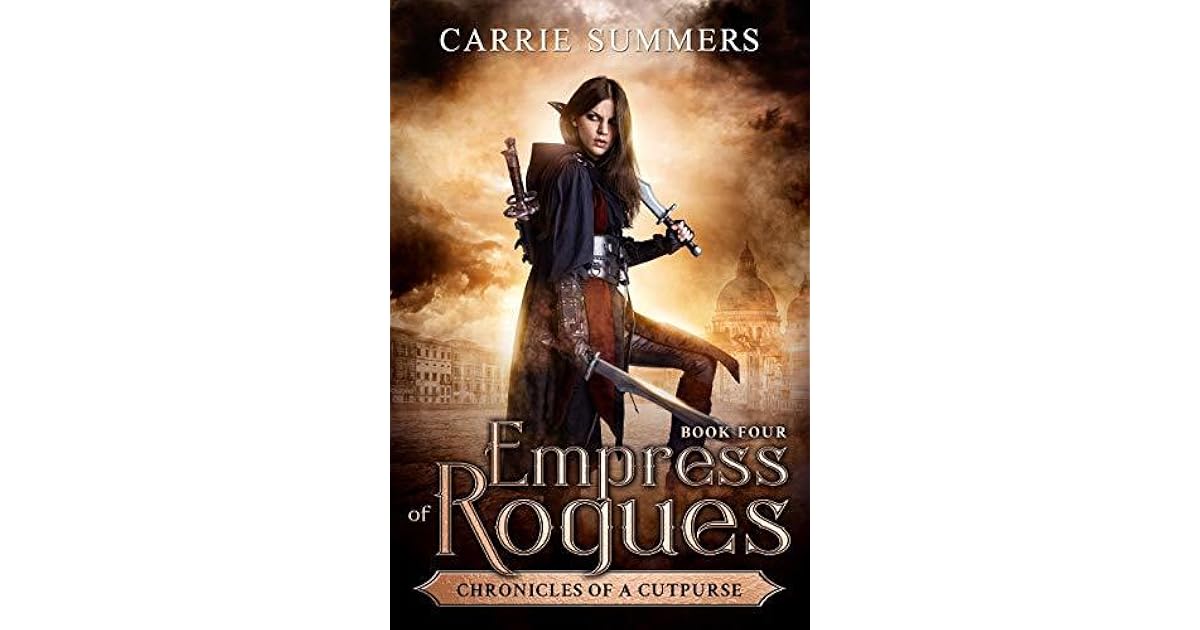 Empress of Rogues by Carrie Summers