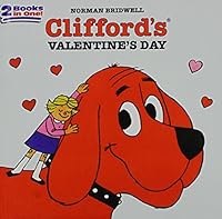 Clifford's Valentine's Day by Norman Bridwell
