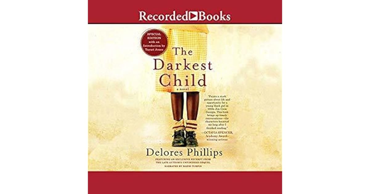The Darkest Child by Delores Phillips