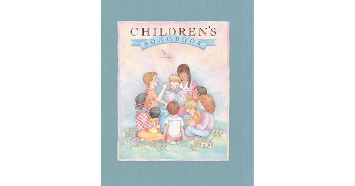 Children's Songbook by The Church of Jesus Christ of Latter-day Saints