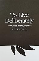 Where I Lived, and What I Lived For by Henry David Thoreau