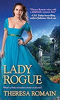 Lady Rogue (The Royal Rewards #3) by Theresa Romain