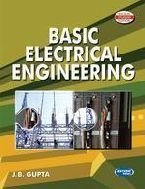 Basic Electrical Engineering by J.B. Gupta