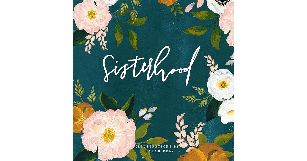 Sisterhood by Sarah Cray