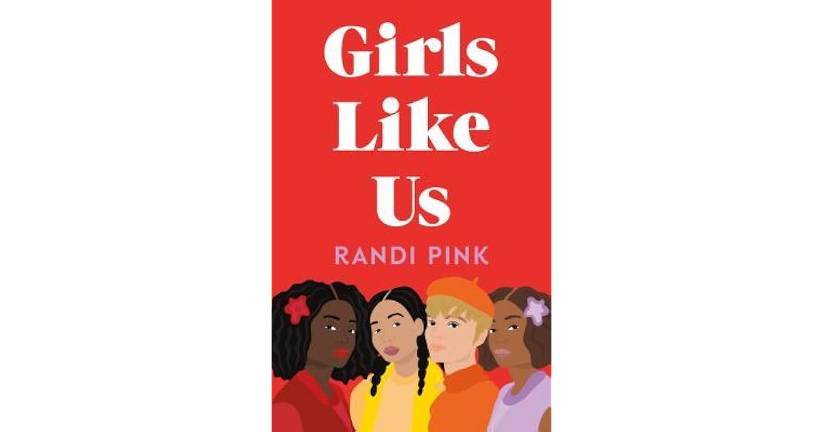 Girls Like Us by Randi Pink