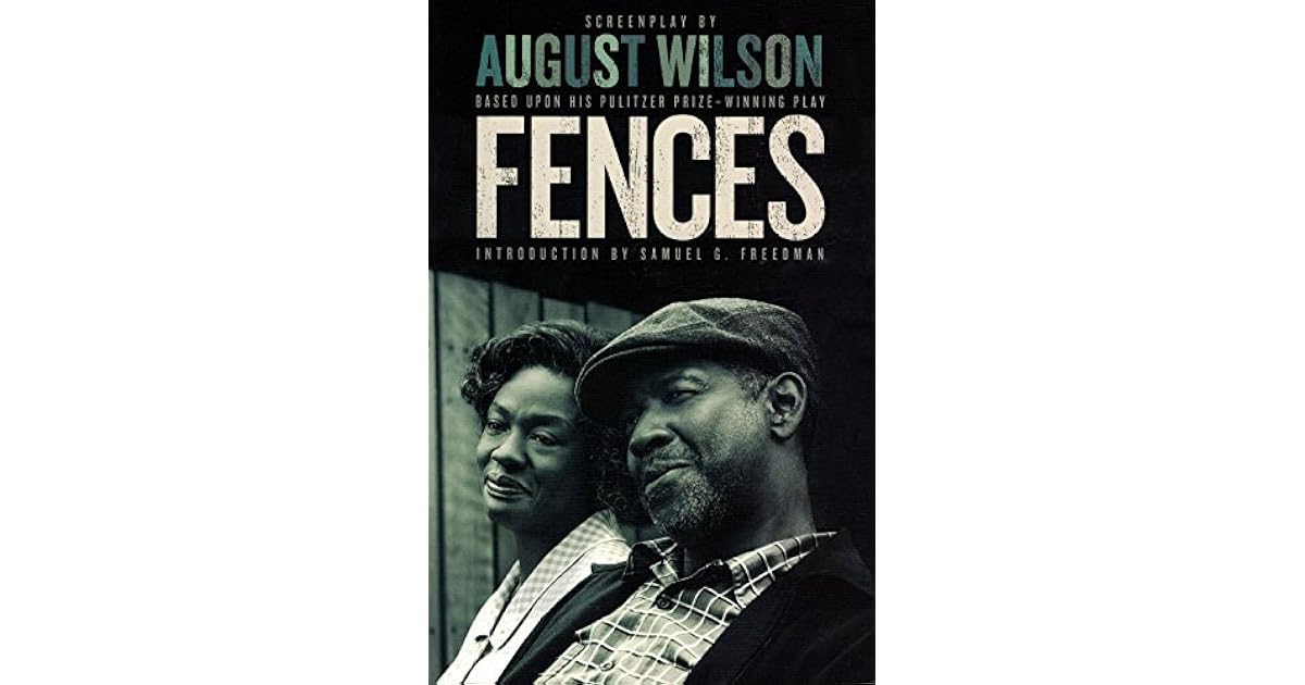 FENCES - The Screenplay by August Wilson