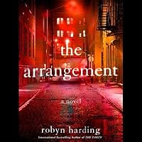 The Arrangement by Robyn Harding