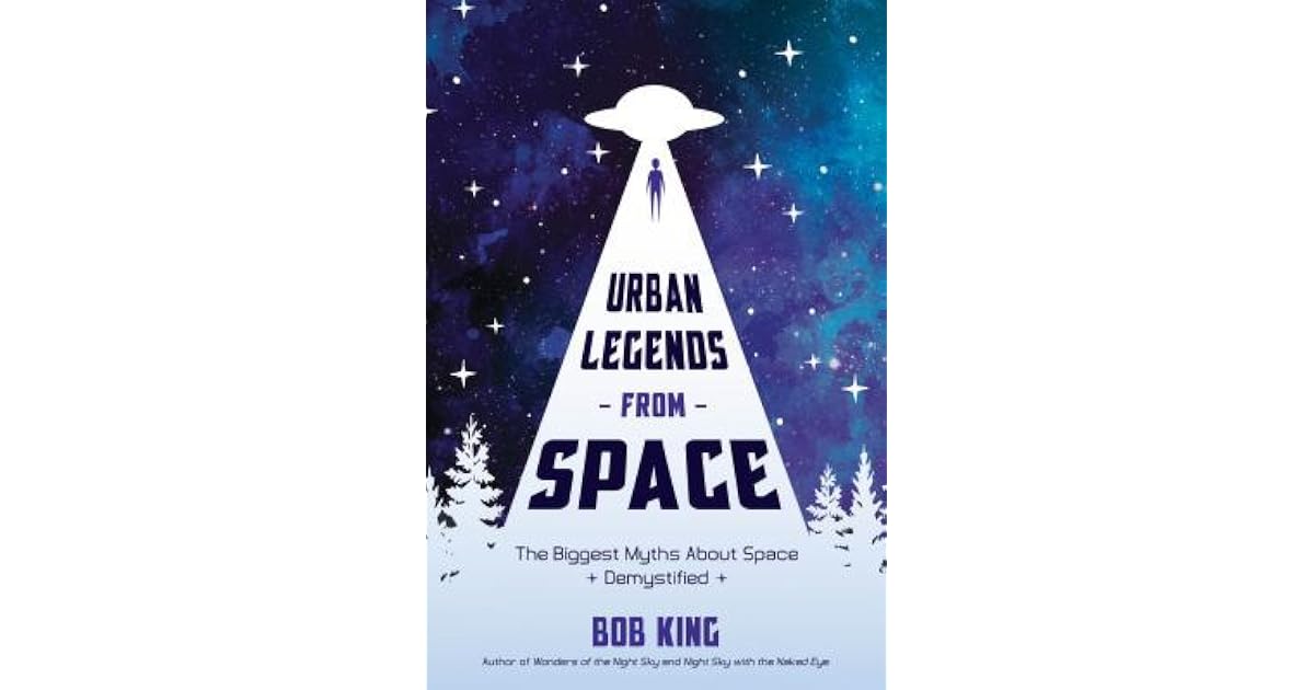 Book giveaway for Urban Legends from Space: The Biggest Myths About ...