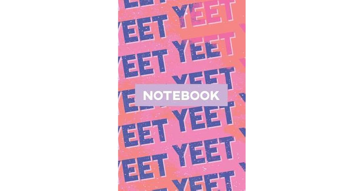 Notebook: Yeet Smoke Space Typography Meme Pattern by Robert Matthew Jolies