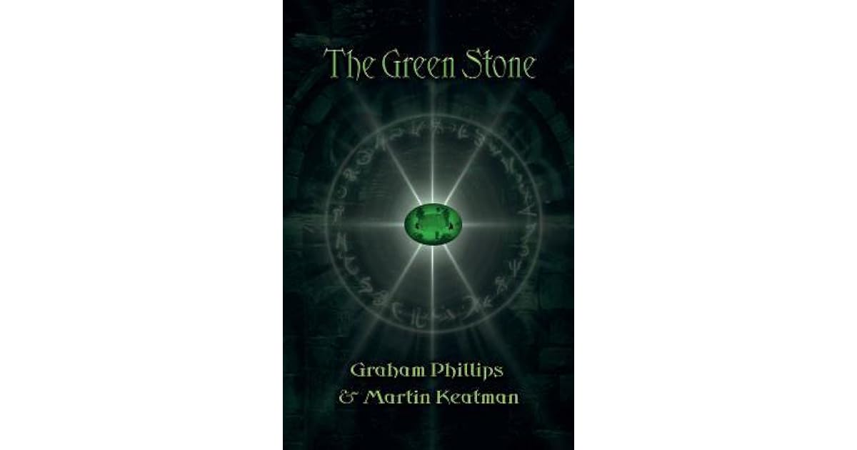The Green Stone by Graham Phillips