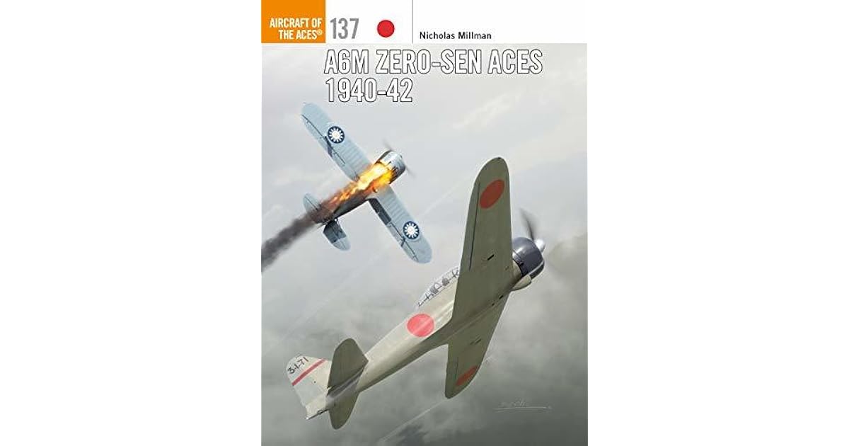 A6M Zero-sen Aces 1940-42 by Nicholas Millman
