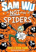Sam Wu is Not Afraid of ... Series by Katie Tsang