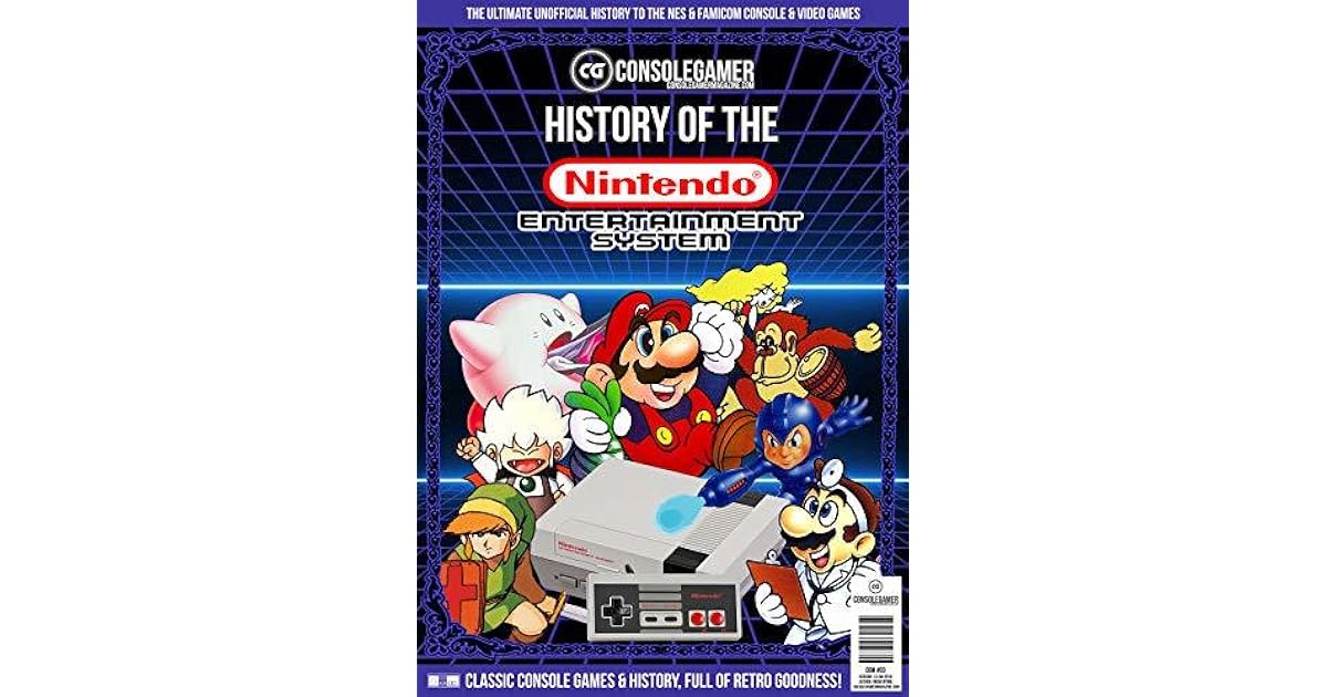 History of the NES: Ultimate Guide to Nintendo Entertainment System ...