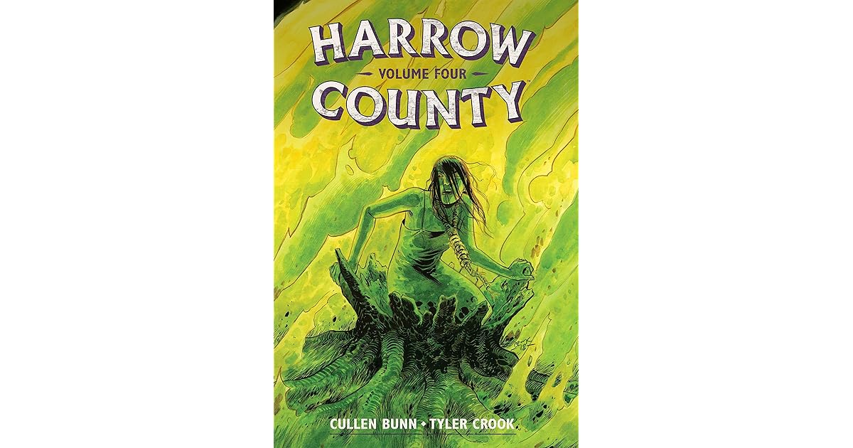 Harrow County: Volume 4 by Cullen Bunn