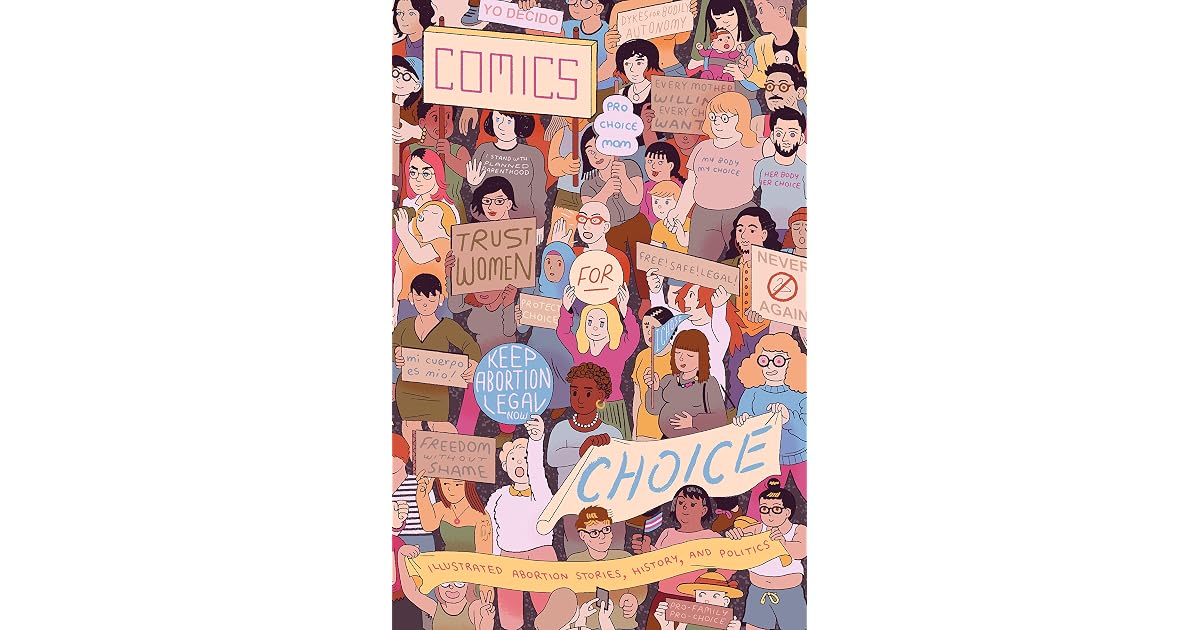 Comics for Choice: Illustrated Abortion Stories, History and Politics ...