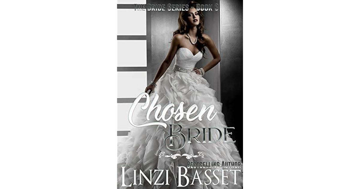 Chosen Bride (The Bride #3) by Linzi Basset