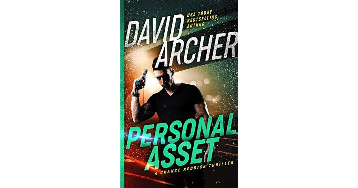 Personal Asset (Chance Reddick #4) by David Archer