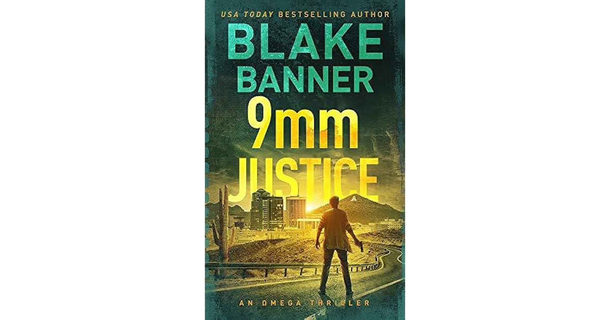 9mm Justice (Omega #12) by Blake Banner
