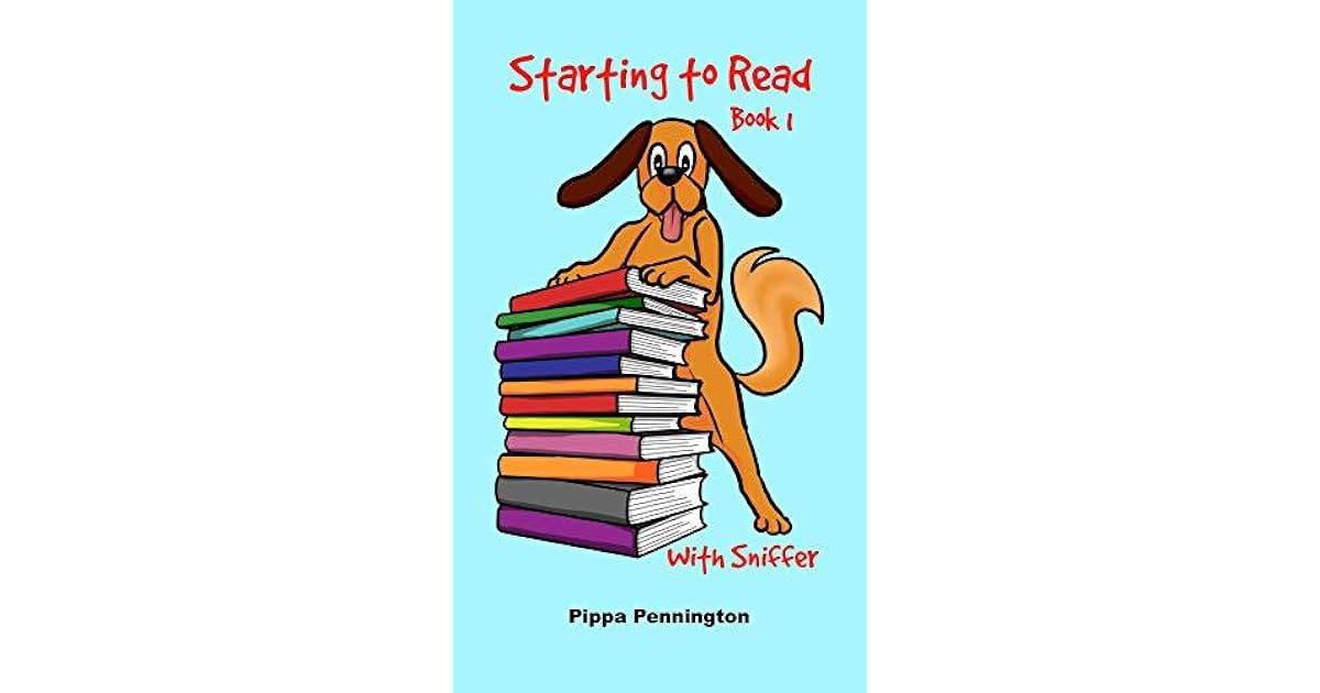 Starting to Read with Sniffer: This is Sniffer. Beginner readers ...