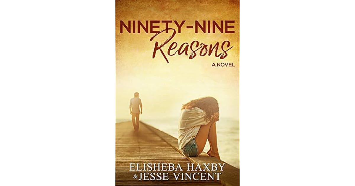 Ninety-Nine Reasons (Ninety-Nine, #0.5) by Elisheba Haxby