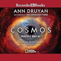 Cosmos: Possible Worlds by Ann Druyan