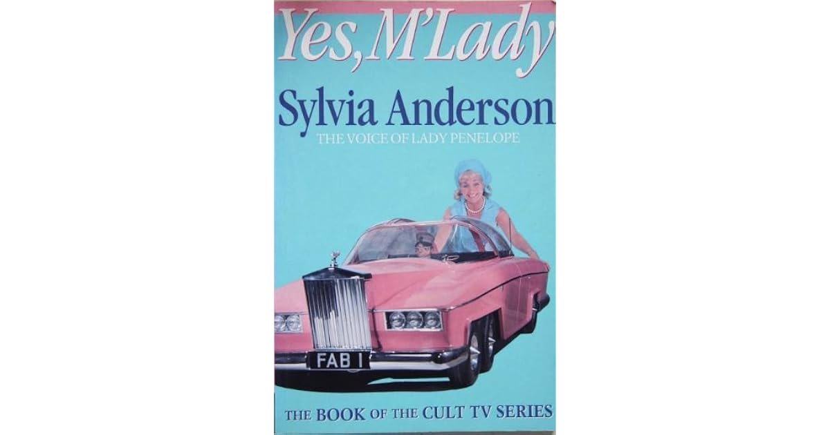 Yes, M'lady by Sylvia Anderson