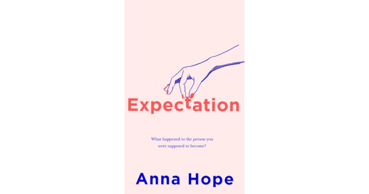 Expectation by Anna Hope