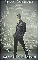 Love Lessons (Love Lessons, #1) by Heidi Cullinan