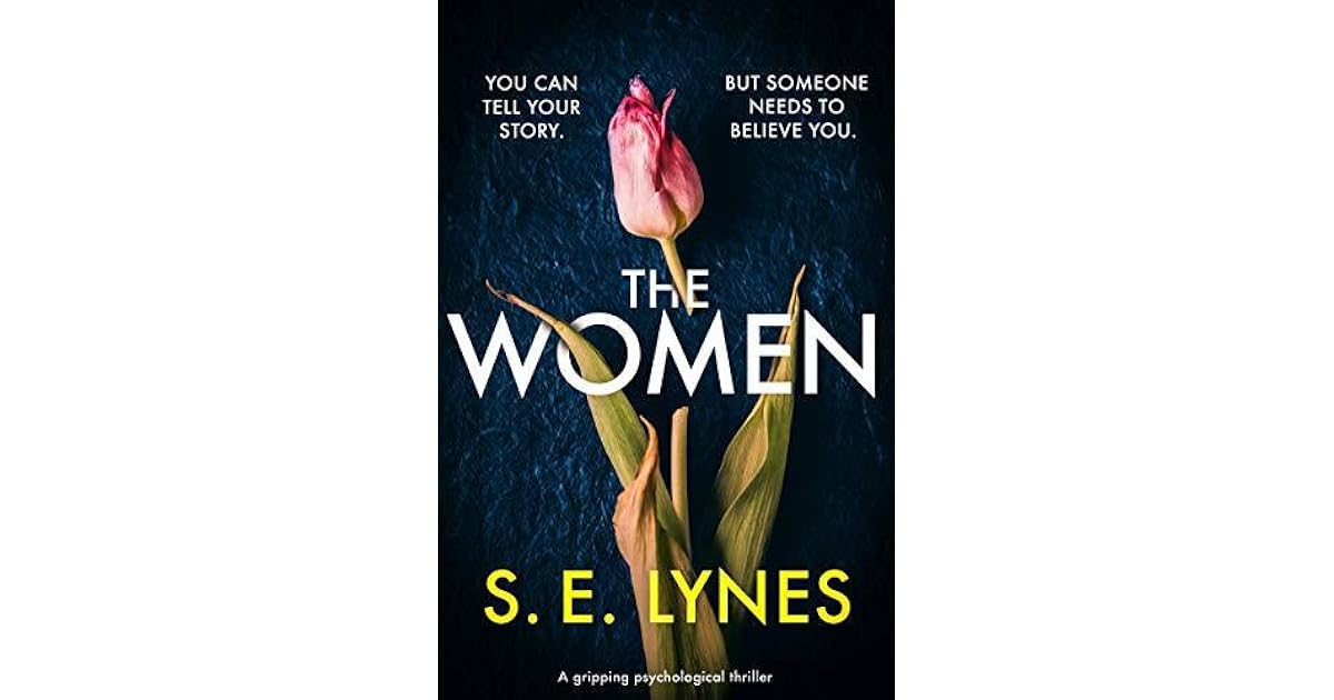 The Women by S.E. Lynes