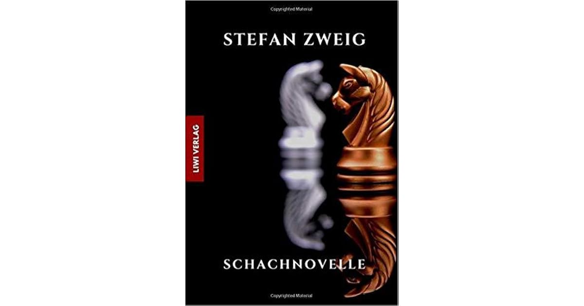 Schachnovelle by Stefan Zweig