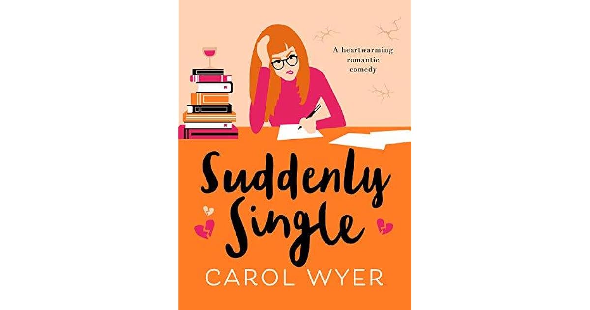 Suddenly Single by Carol Wyer