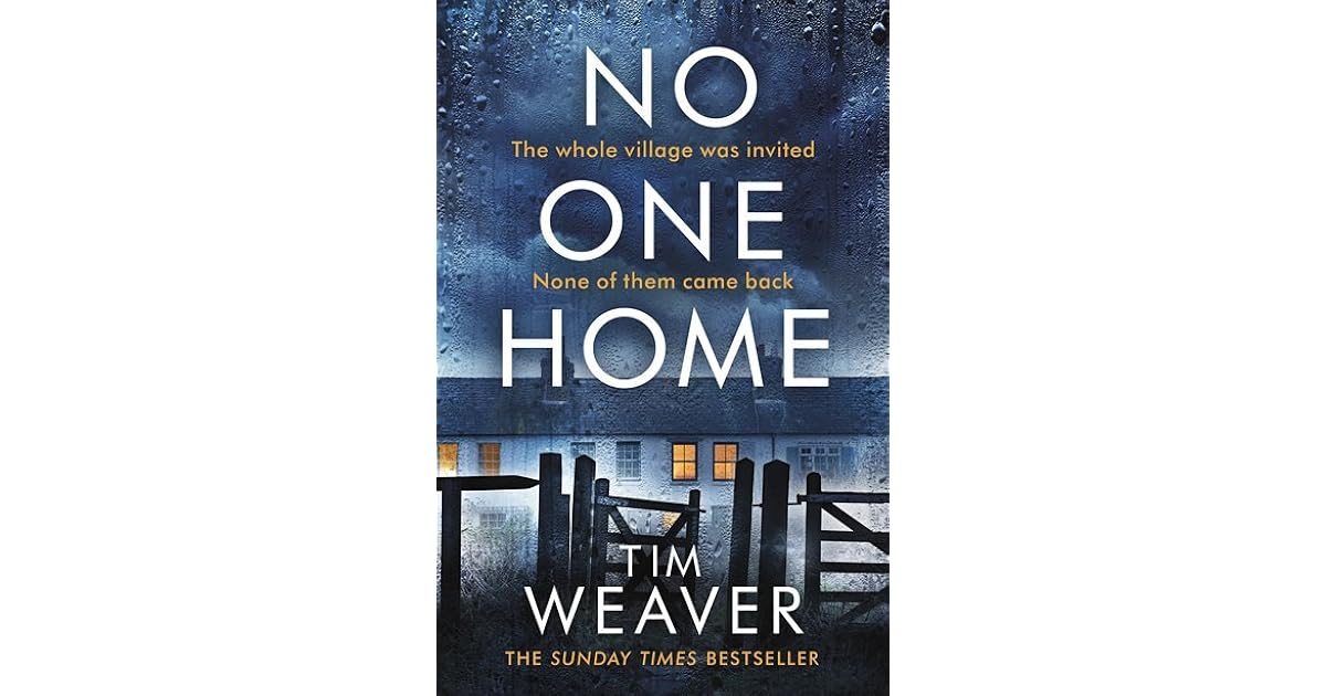No One Home (David Raker #10) by Tim Weaver