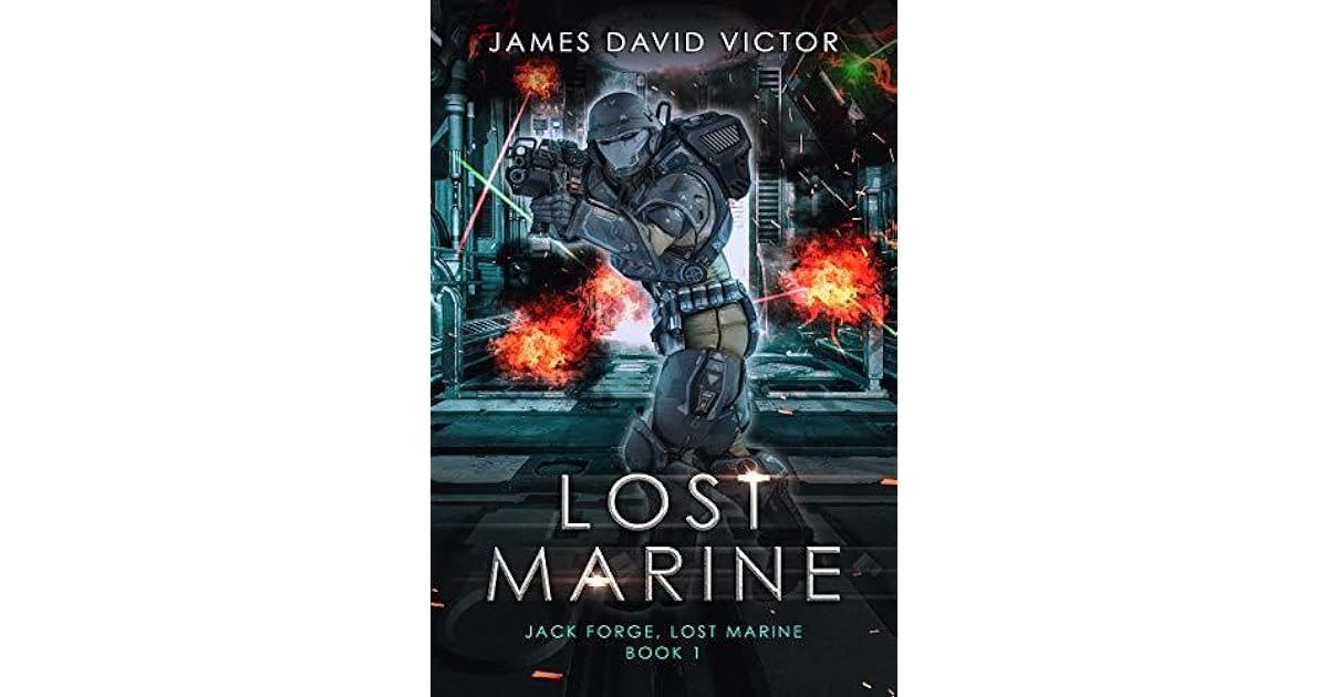 Lost Marine (Jack Forge, Lost Marine #1) by James David Victor
