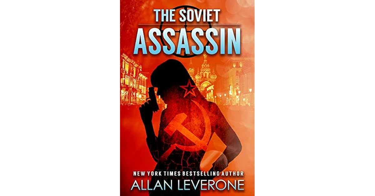 The Soviet Assassin (Tracie Tanner #7) by Allan Leverone