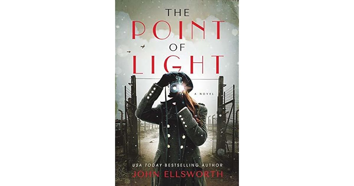 The Point of Light (Historical Fiction #1) by John Ellsworth