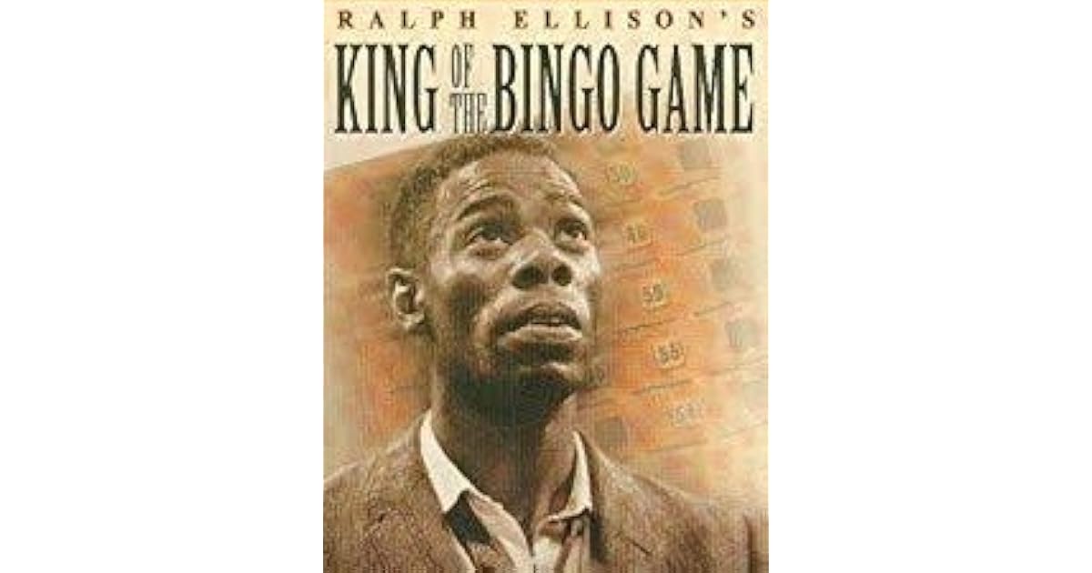 King Of The Bingo Game By Ralph Ellison
