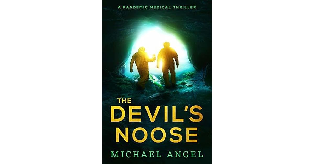 The Devil’s Noose (Plague Walker #1) by Michael Angel