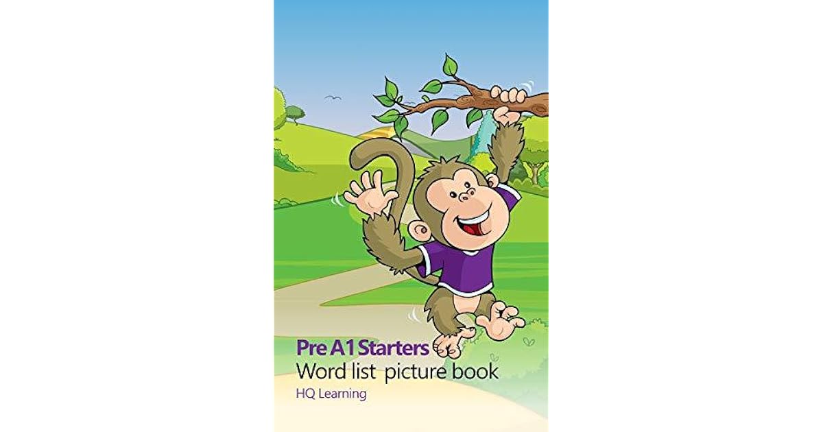 Pre A1 Starters Word list picture book by HQ Learning