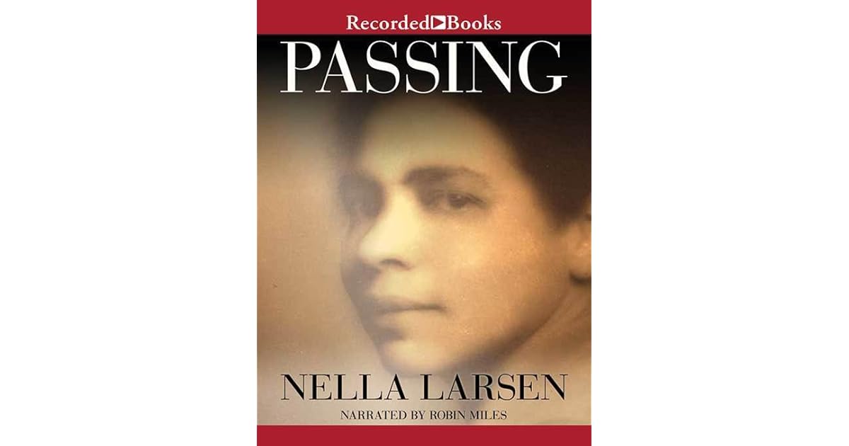 Passing by Nella Larsen