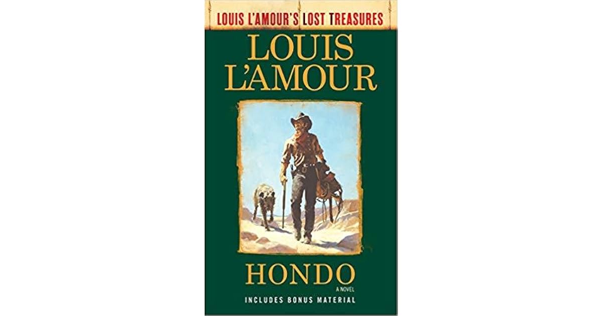 Book giveaway for Hondo by Louis L'Amour Jun 02-Jun 16, 2019