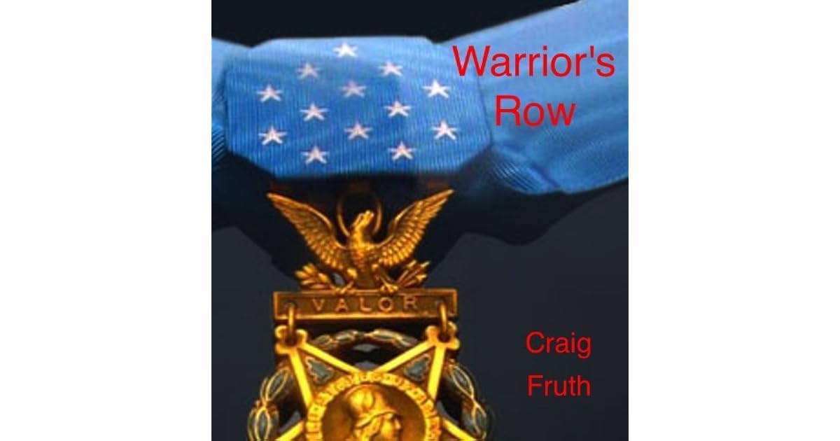 Warrior's Row by Craig Fruth